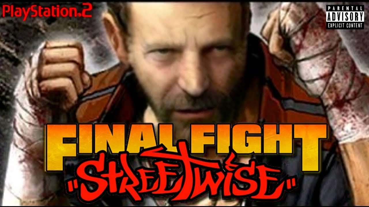 -PS2- FINAL FIGHT STREETWISE Pt.1 (Gameplay) #DaDrunkGamer #FinalFight ...