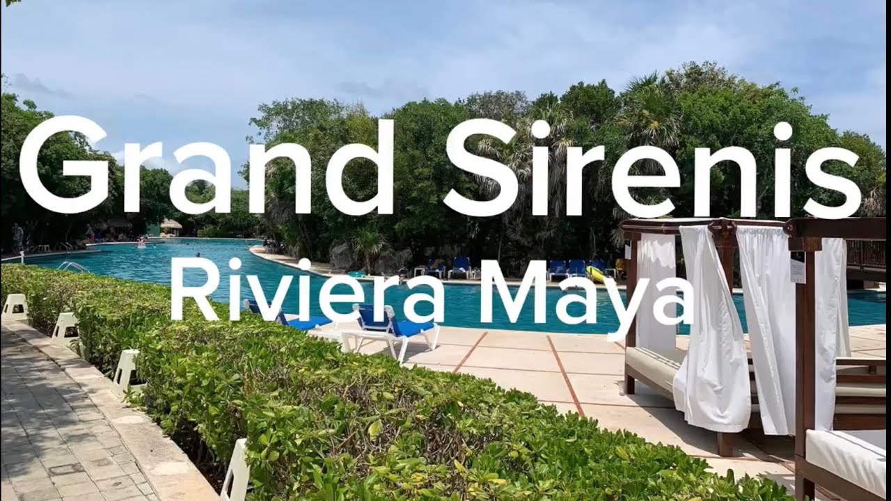 Grand Sirenis Riviera Maya-Akumal All Inclusive Resort ⭐️⭐️⭐️⭐️ - YouTube
