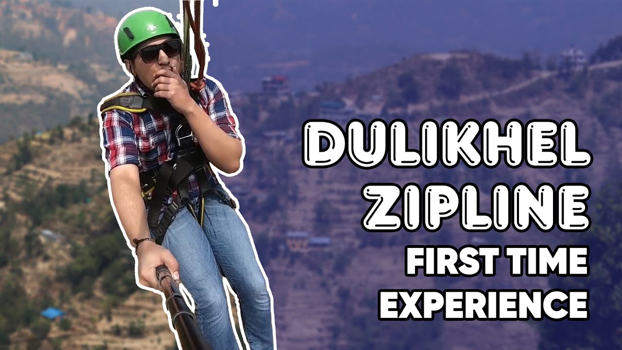 Dhulikhel Zipline | Kavre | Adventure - YouTube