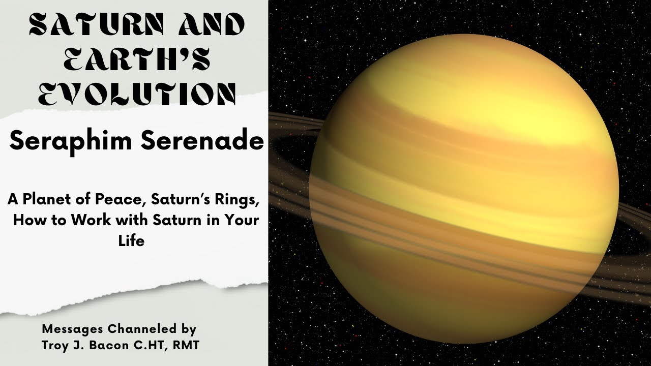 Saturn & Our Evolution; A Planet of Peace, Saturn's Rings, How to Work ...