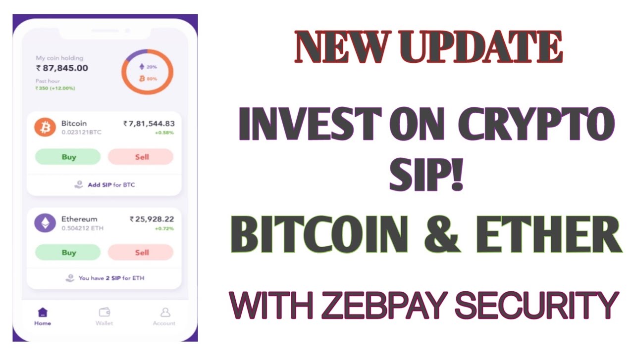 How To Invest SIP On CRYPTO (Bitcoin/Ether) New Update With Zebpay ...