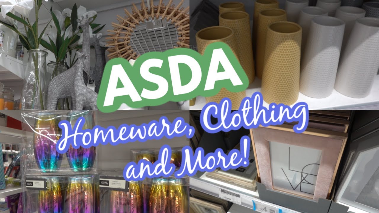 NEW ASDA HOMEWARE CLOTHING AND MORE! - YouTube