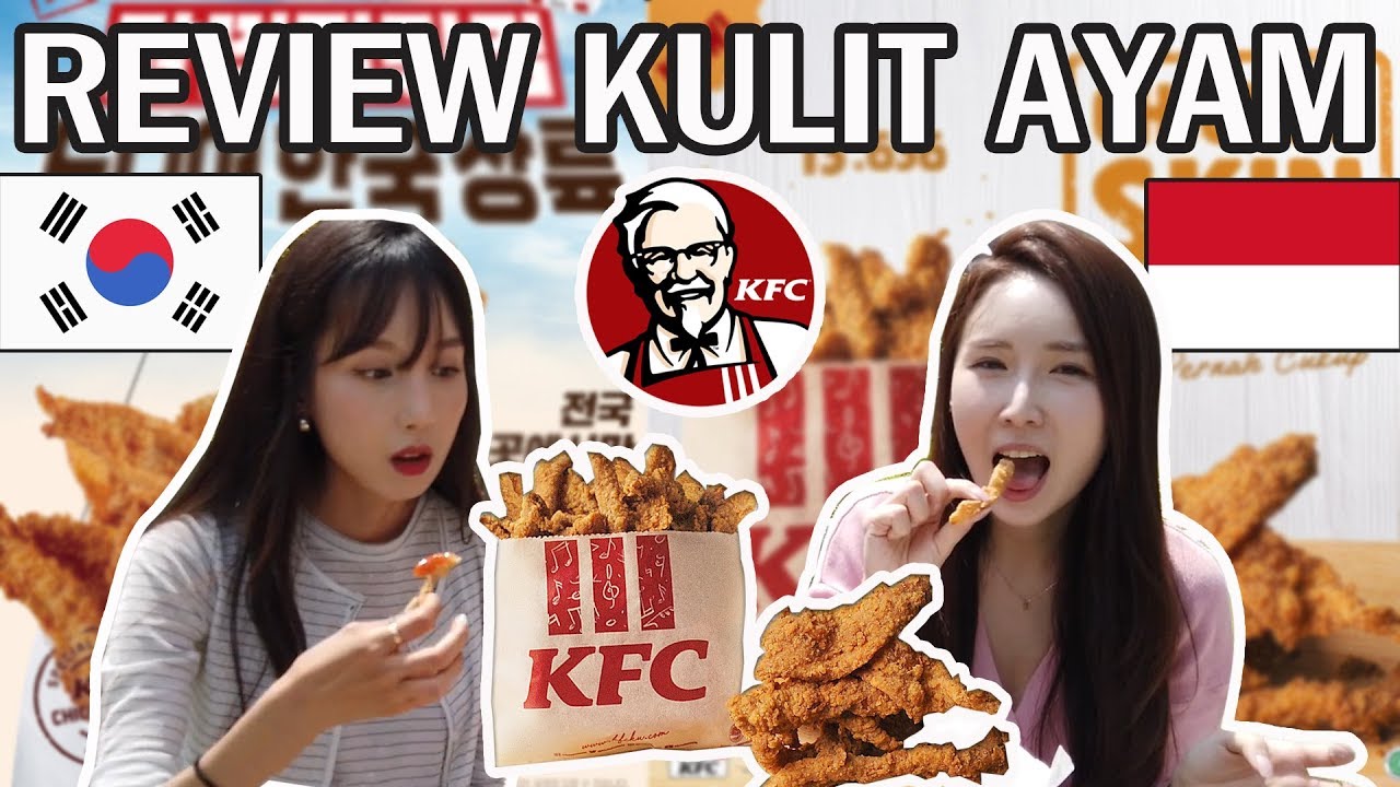KULIT AYAM GORENG KFC KOREA - INDONESIA/KFC 닭껍질튀김 한국과 인도네시아 비교 먹방 - YouTube