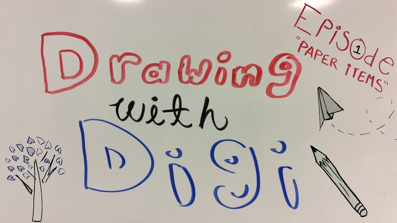 Drawing With Digi Ep01 - YouTube