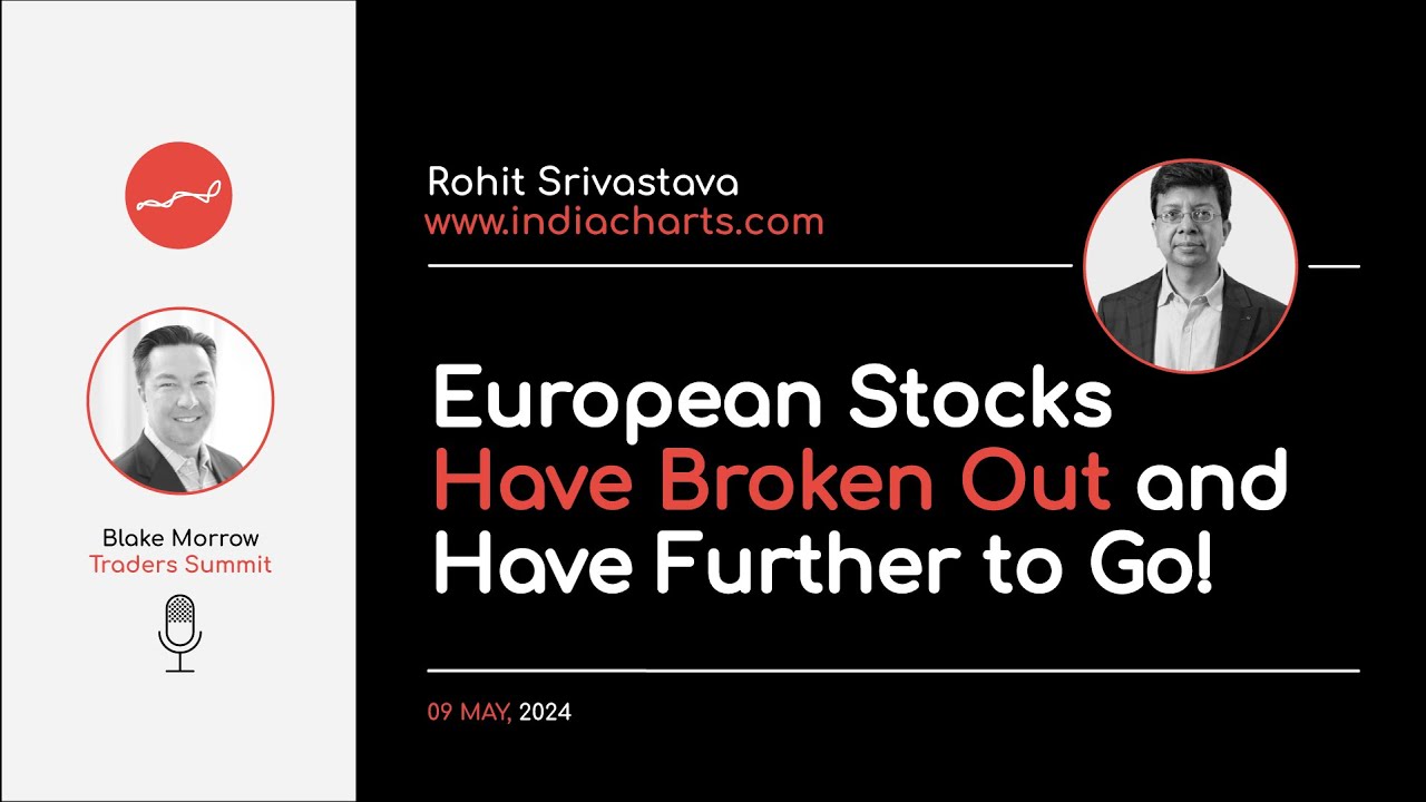 European Stocks Have Broken Out and Have Further to Go! - YouTube