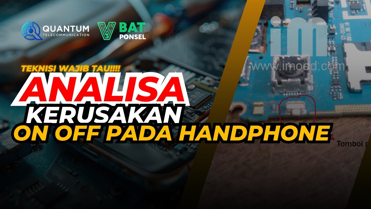 ANALISA KERUSAKAN TOMBOL ON OFF PADA HANDPHONE - YouTube