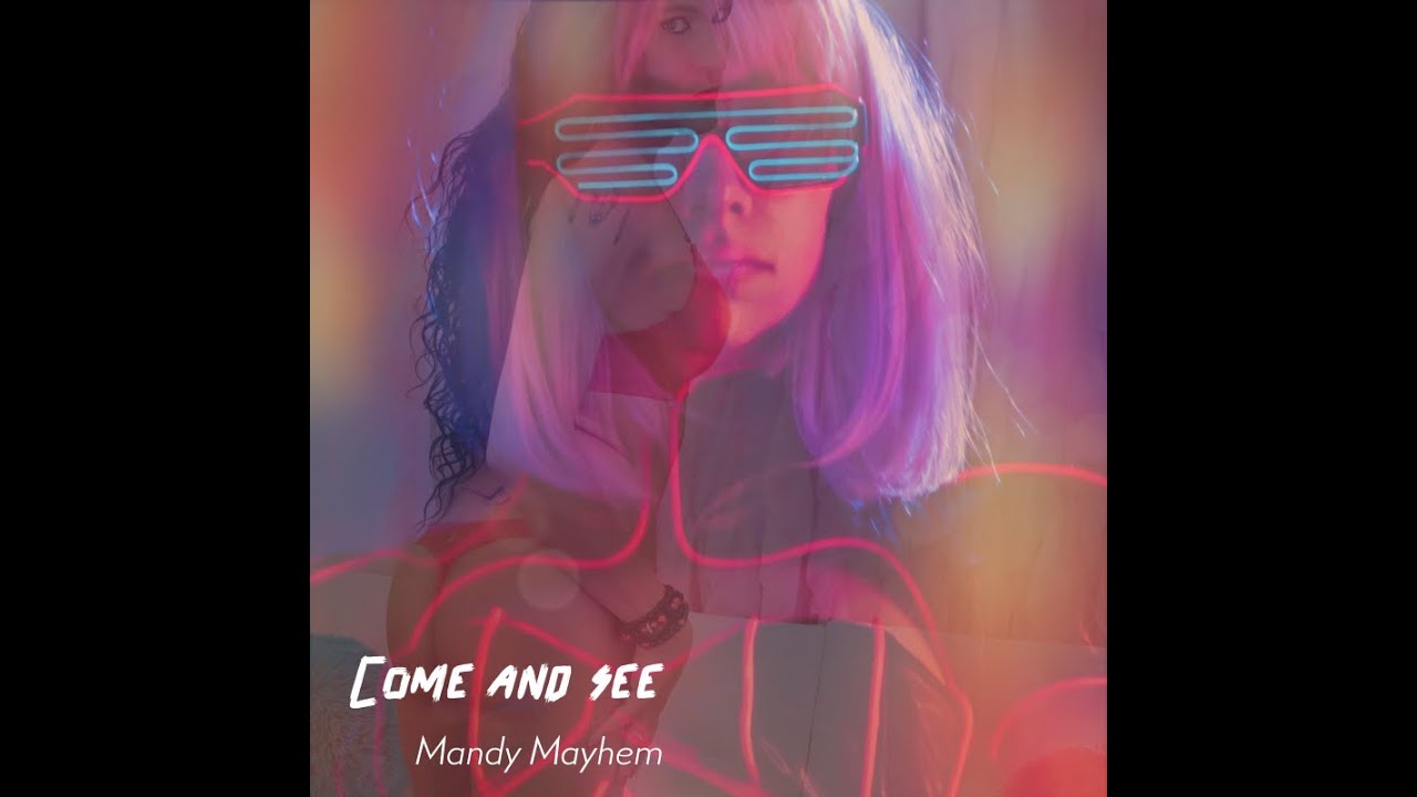 Mandy Mayhem - Come and see - YouTube Music
