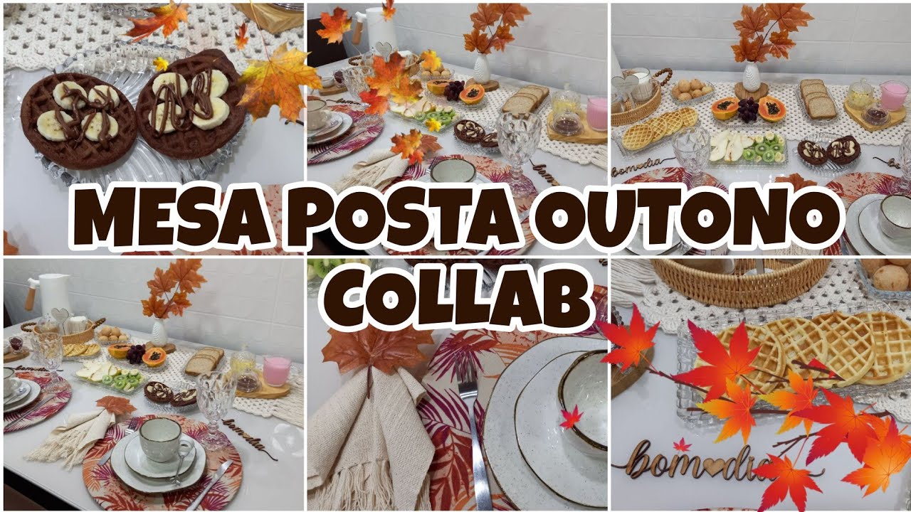MESA POSTA INSPIRAÇÃO PARA O OUTONO - CAFÉ DA MANHÃ - COLLAB - YouTube