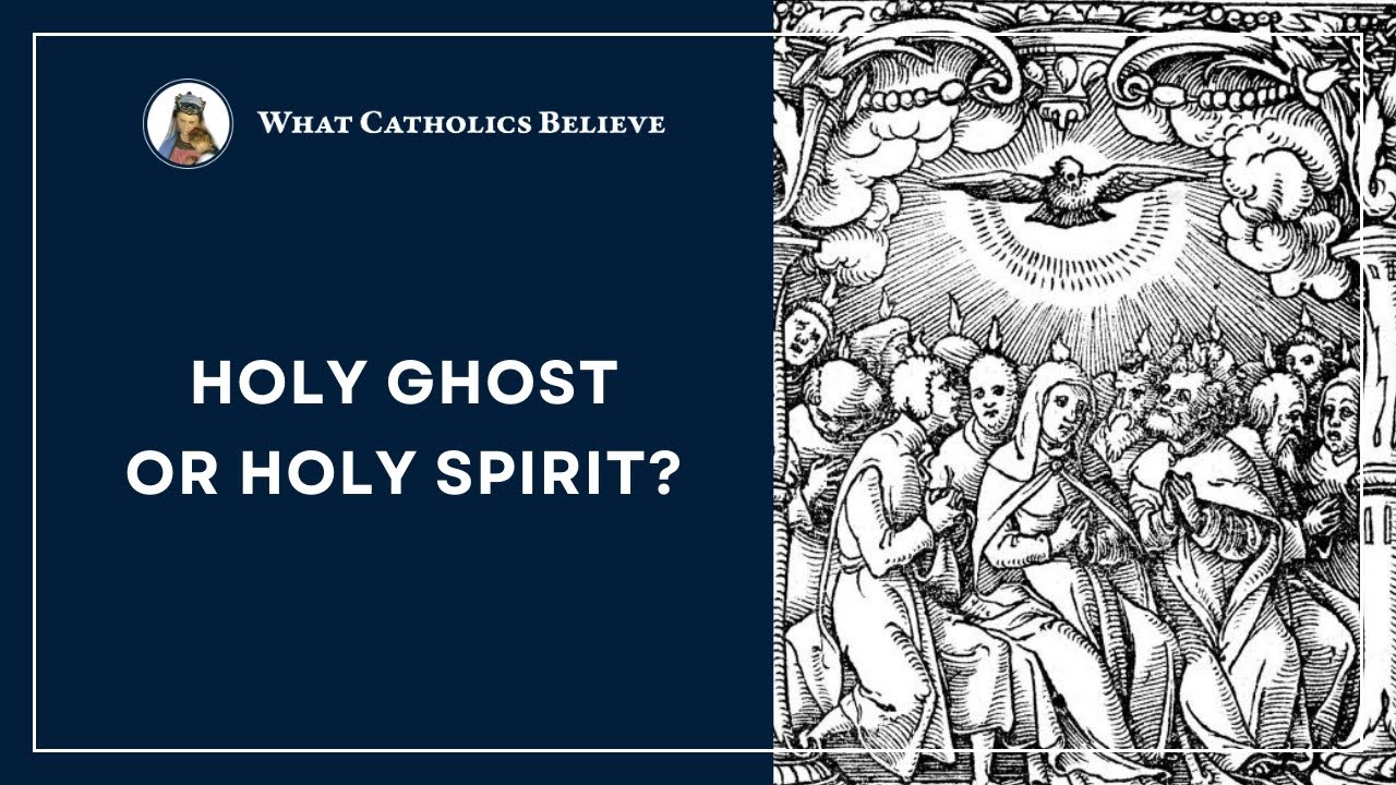 Why Did We Change from Saying Holy Ghost to Holy Spirit? - YouTube