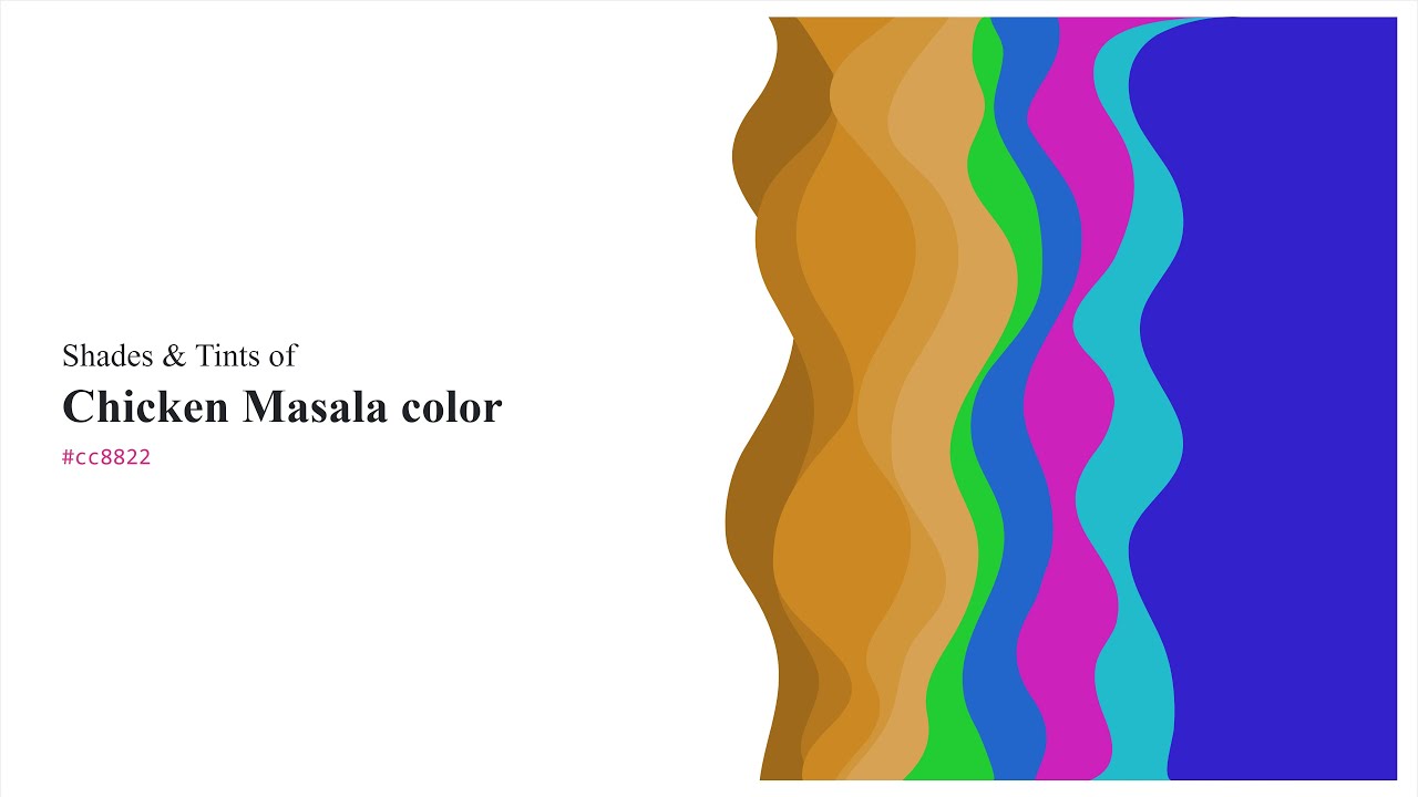 Shades & Tints of Chicken Masala color #cc8822 A Warm Brown color | # ...