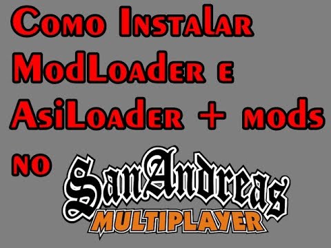Como Instalar o ModLoader e AsiLoader + Mods - YouTube