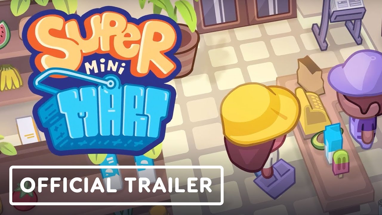 Super Mini Mart - Official Gameplay Trailer - YouTube