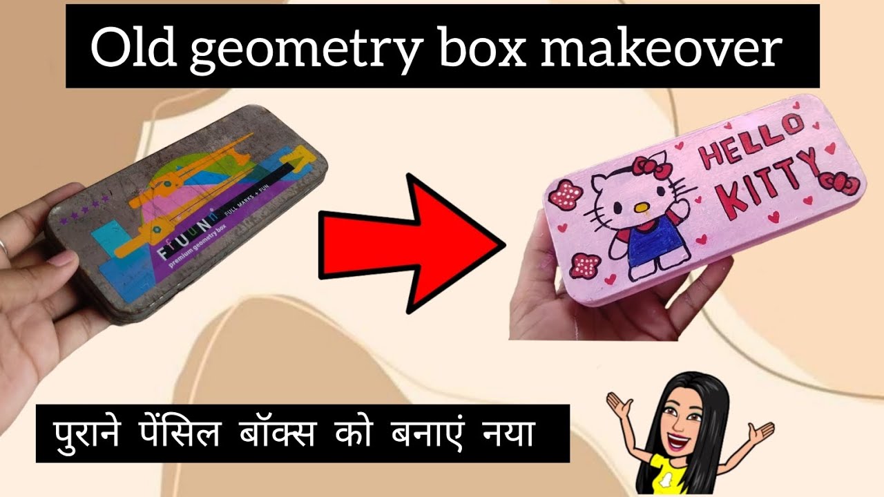 old geometry box makeover||get New look to old pencil box 🤗🤗#treding# ...