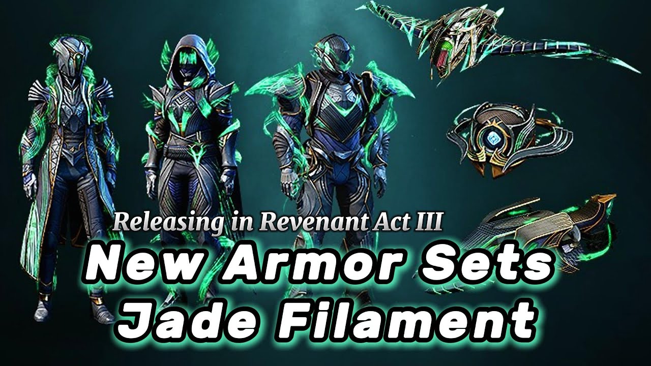 Destiny 2 New Armor Sets "Jade Filament" Releasing in Revenant Act III ...