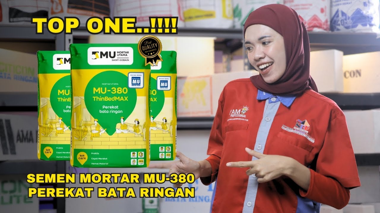 MU-380 || SEMEN MORTAR PEREKAT BATA RINGAN || MORTAR UTAMA - YouTube