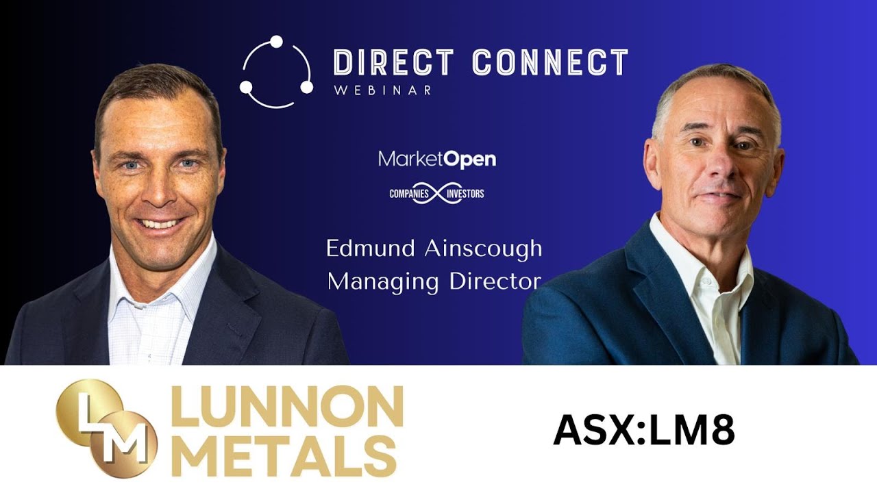 Direct Connect Webinar | Lunnon Metals (ASX:LM8) with MD Edmund ...