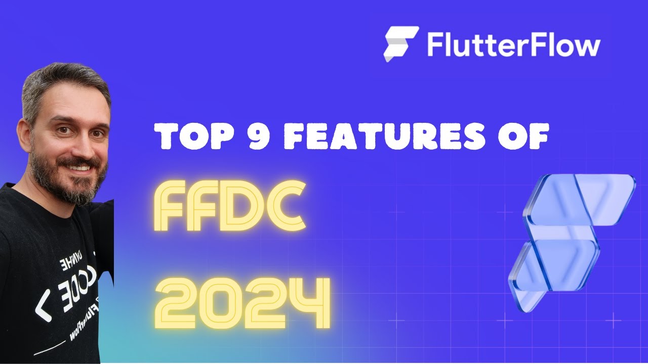 Top 9 features from FFDC 2024 in 12 minutes - YouTube