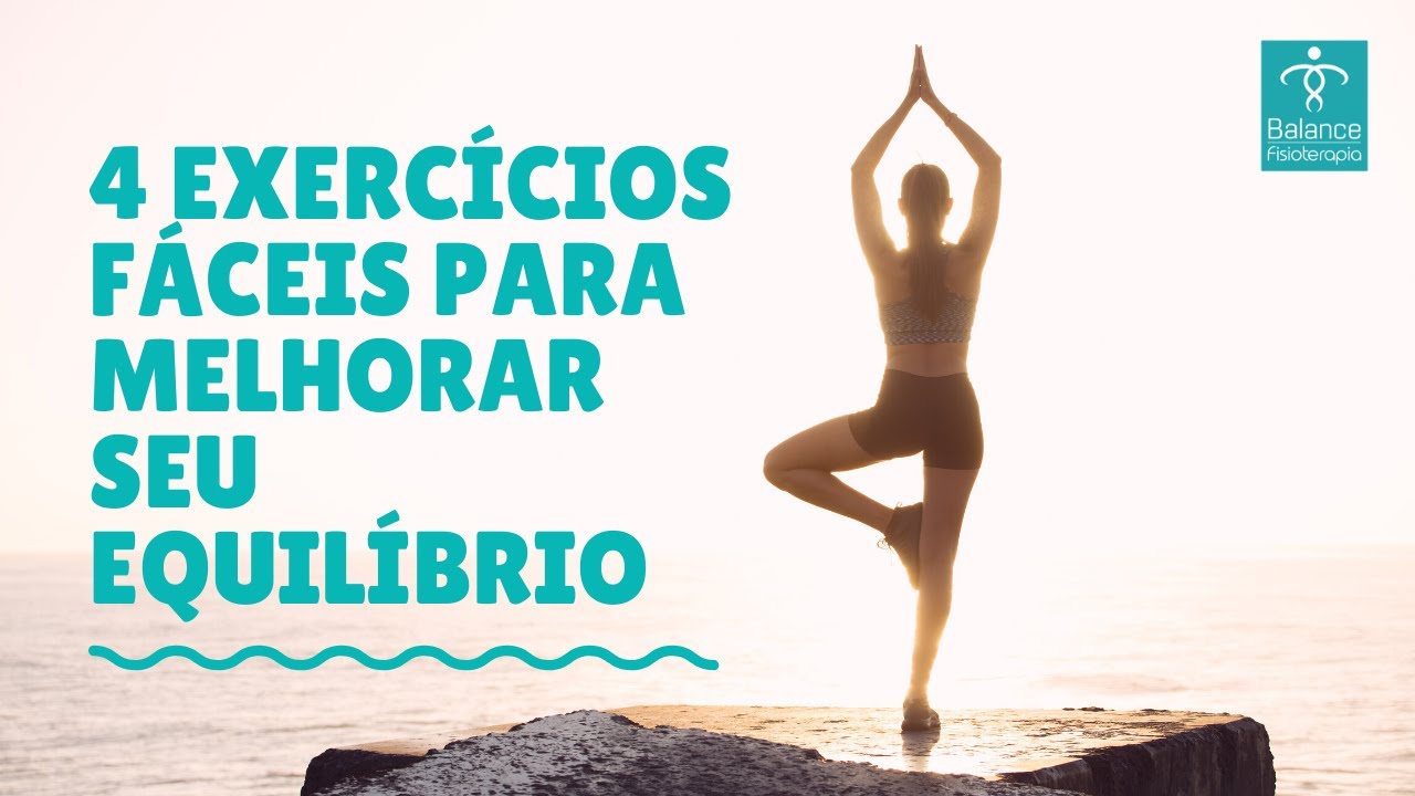 Você pode Melhorar seu equilíbrio! Aprenda alguns Exercícios! - YouTube