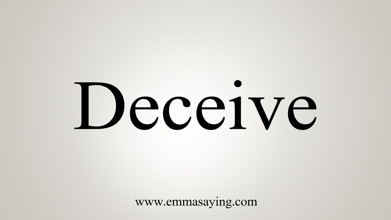 How To Say Deceive YouTube how-to-say-deceive-youtube