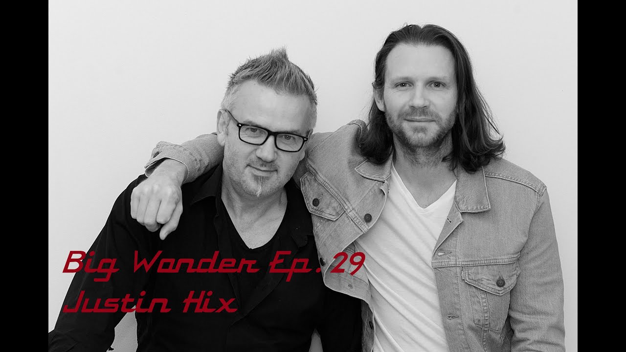 #29 Big Wonder. Justin Dix - YouTube