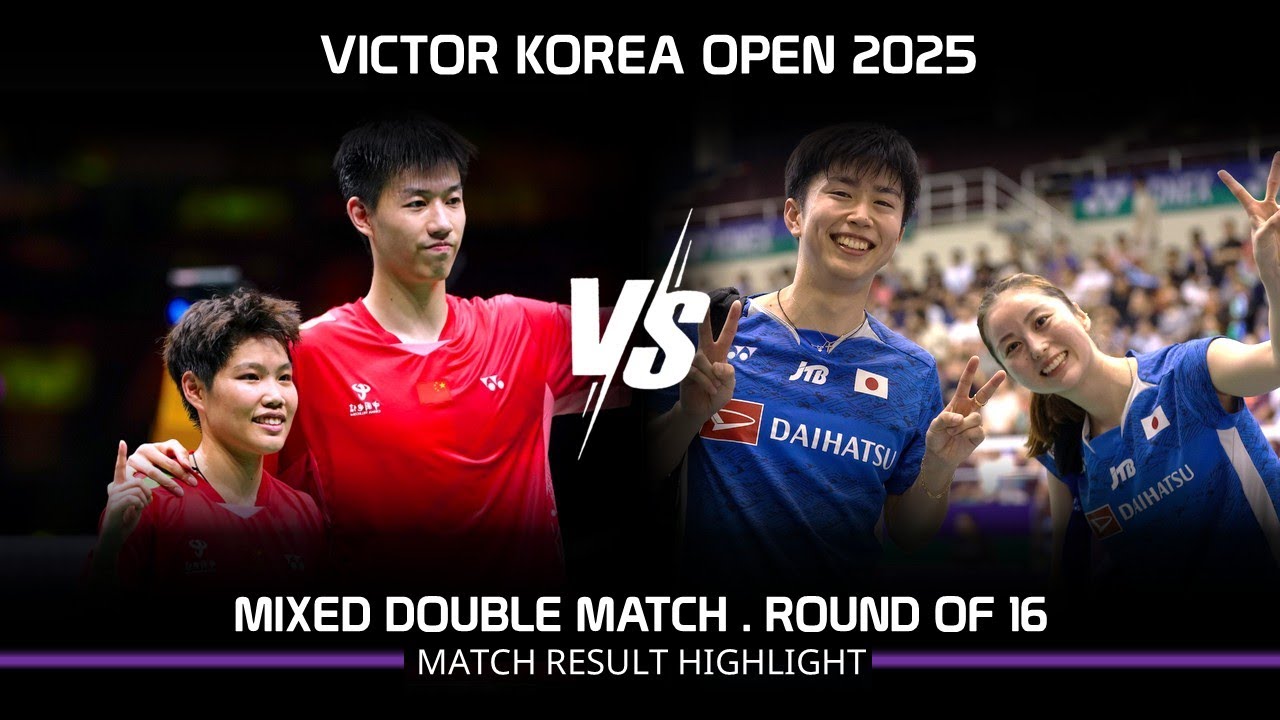 FENG Yan Zhe HUANG Dong Ping vs Yuichi SHIMOGAMI Sayaka HOBARA | Korea ...
