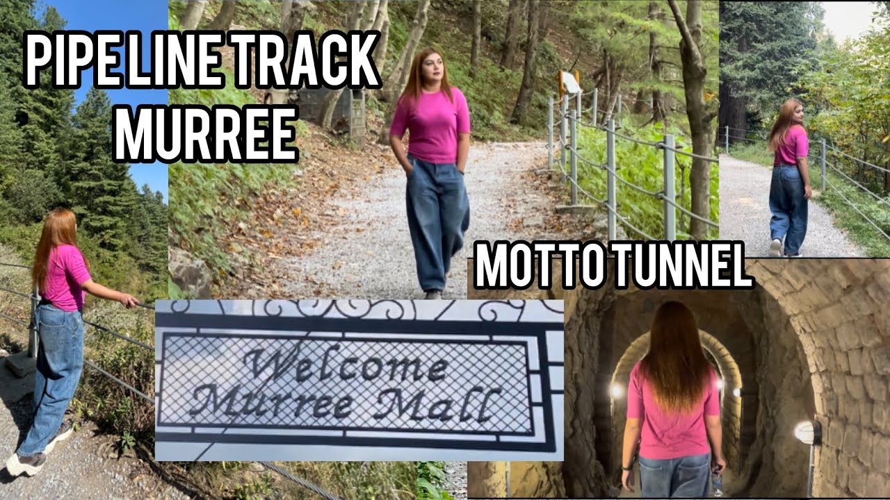 Kashmir to murree | pipeline track | motto tunnel | mall road murree ...