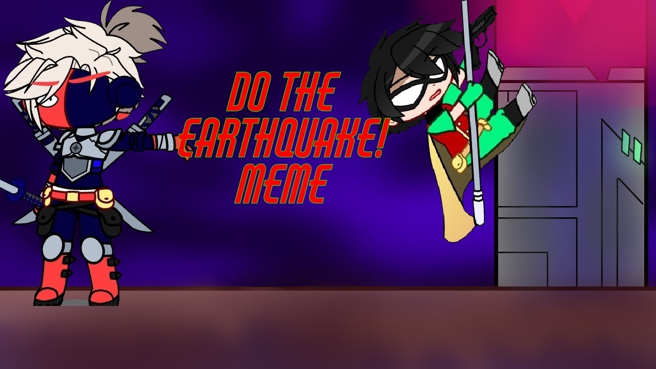 🌏🕳️Do the earthquake!🕳️🌏 || 🍵📖meme📖🍵 || Créditos: @LaSenioritaAbe || 🔥💫 ...