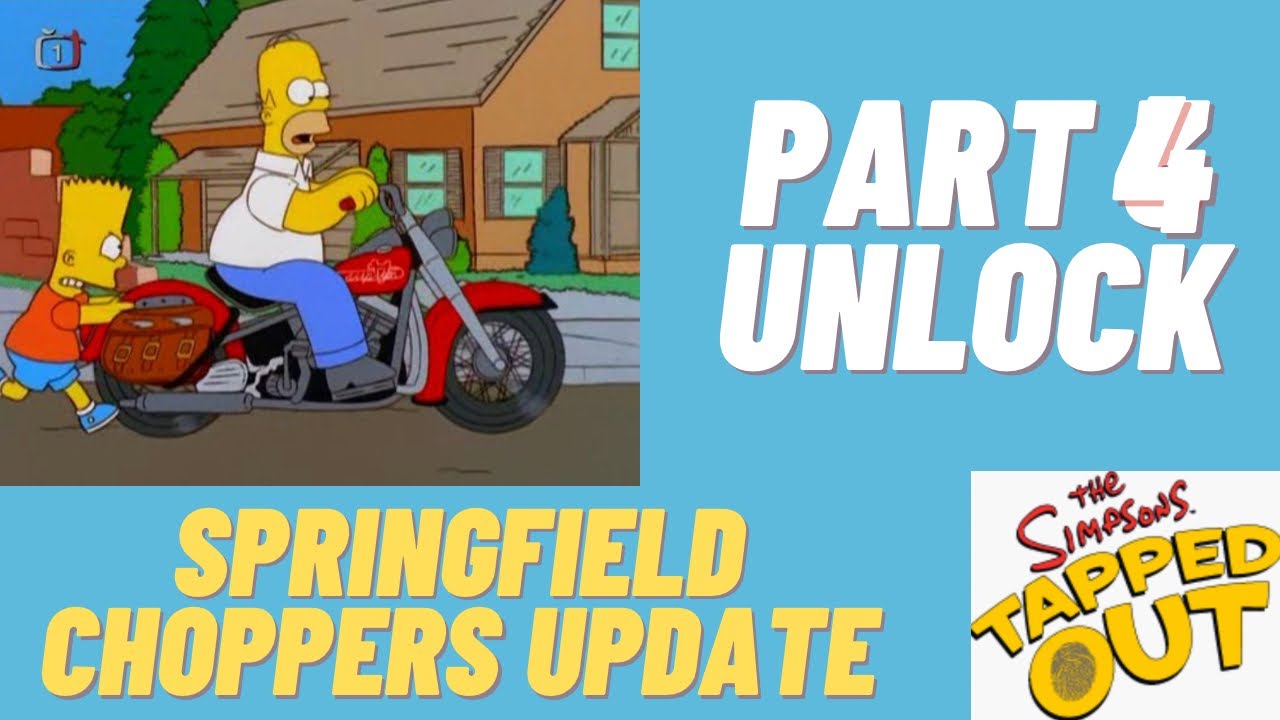 The Simpsons Tapped Out: Springfield Choppers Update #4 - YouTube