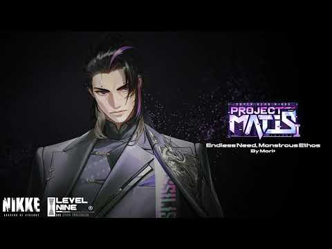 Project MATIS : Endless Need, Monstrous Ethos | GODDESS OF VICTORY: NIKKE OST