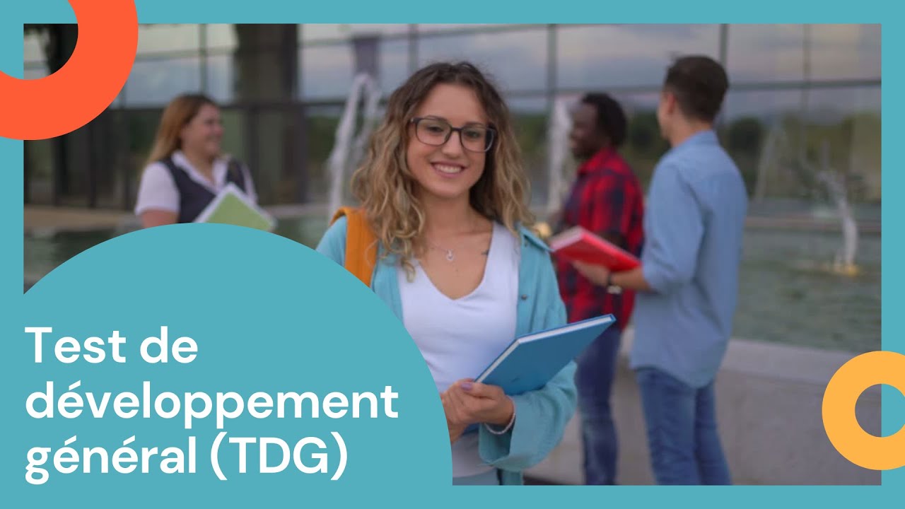 Capsule TDG - Test de développement général - YouTube