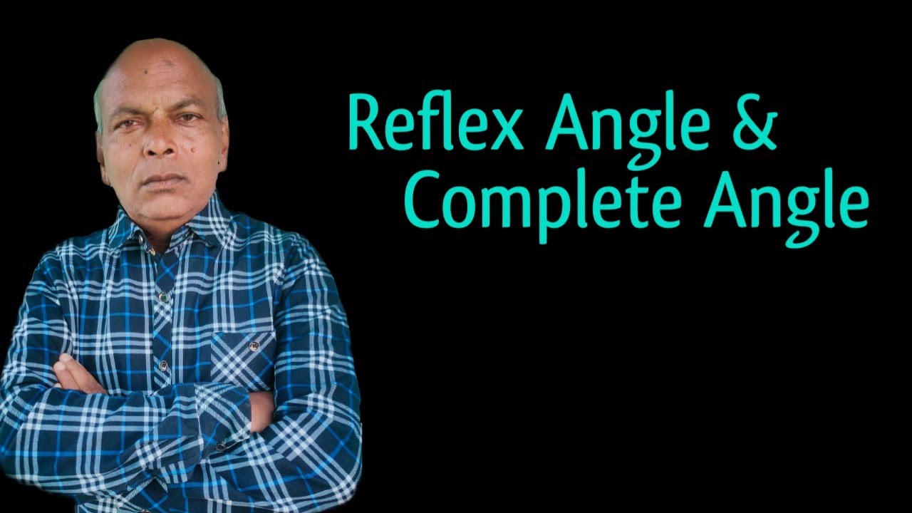 Reflex Angle and Complete Angle Mathematics For Strong Base ...