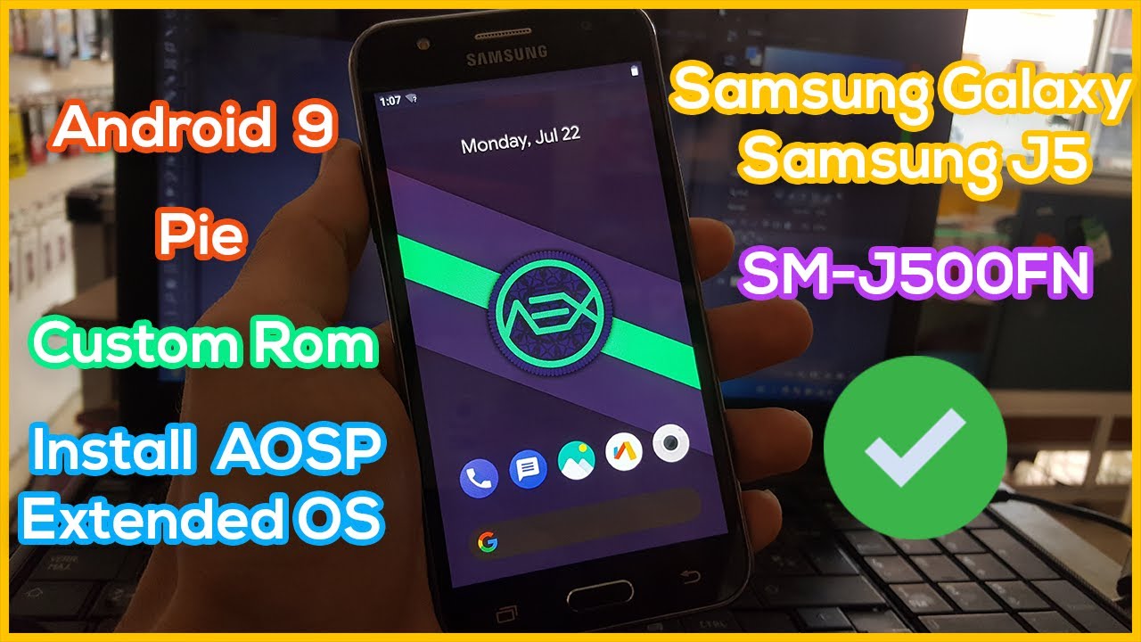 Install AOSPExtended OS on Samsung J5 2015 (SM-J500FN) | Install Custom ...