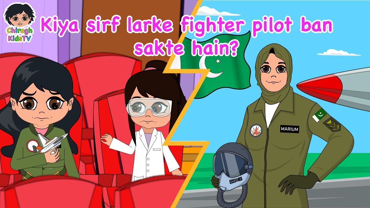 Kya Larki Fighter Pilot Ban Sak Ti hai ? | Urdu Cartoon | Marium ...