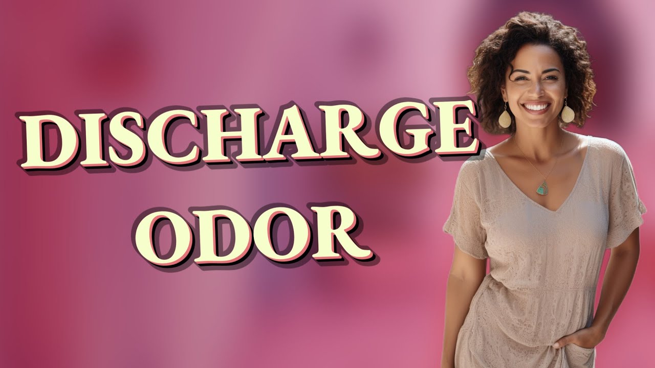 Why Does Vaginal Discharge Smell Bad? Infection or Normal? - YouTube