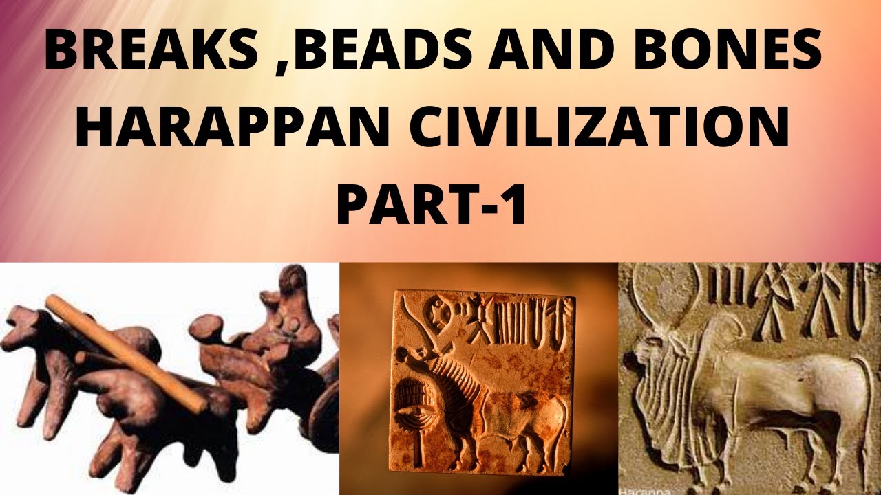 Bricks beads And Bones Harappan Civilization history Class 12 Chapter 1 indus Valley bricks-beads-and-bones-harappan-civilization-history-class-12-chapter-1-indus-valley