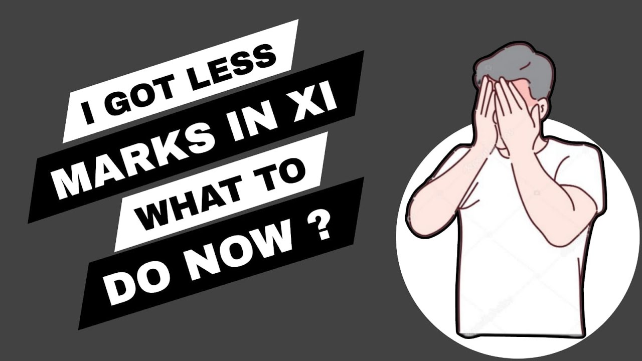 I got less marks in XI, What to do now? || Sigma Education Updates ...