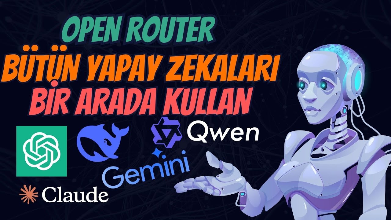 OpenRouter ile Ücretsiz Yapay Zekalar Bir Arada! - YouTube