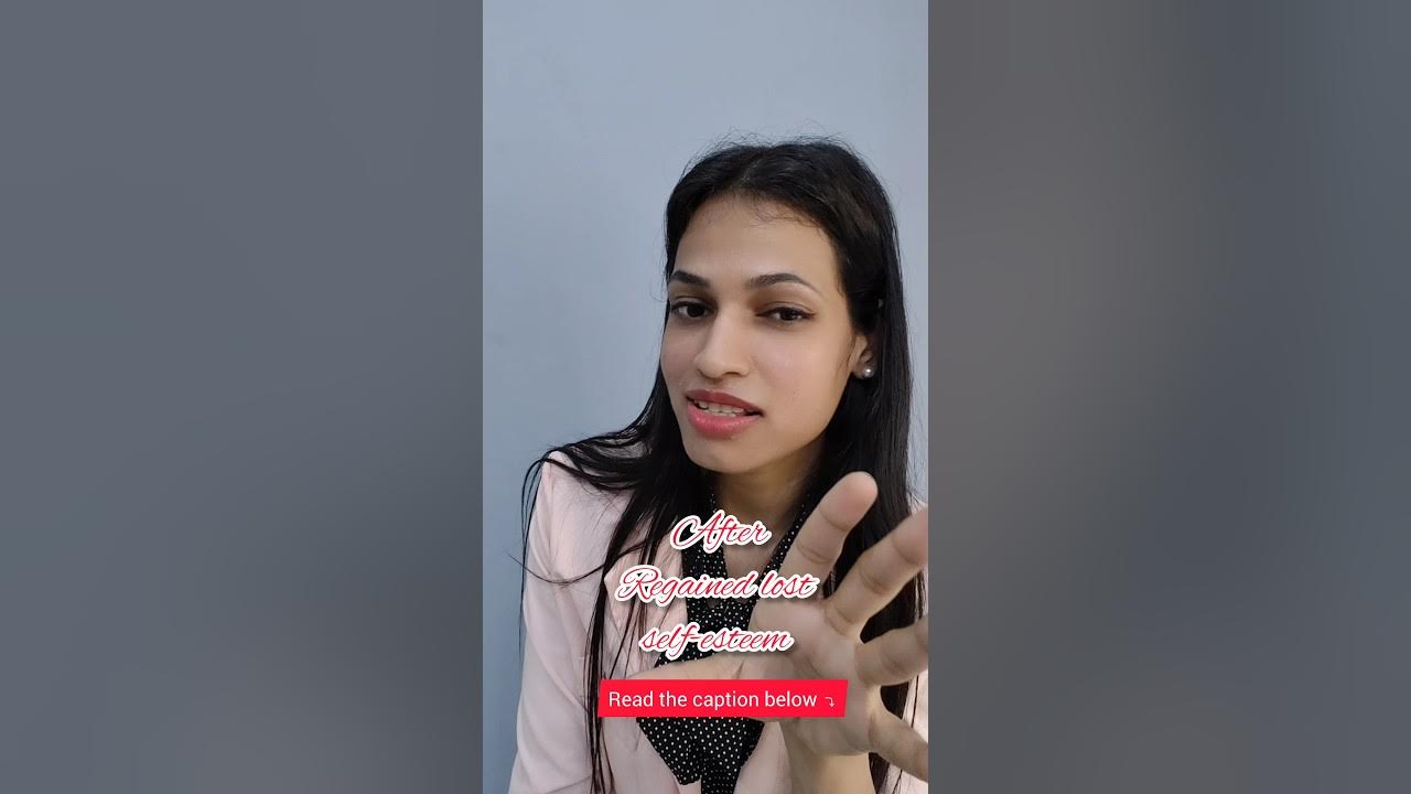 Regain Self-Esteem! - YouTube
