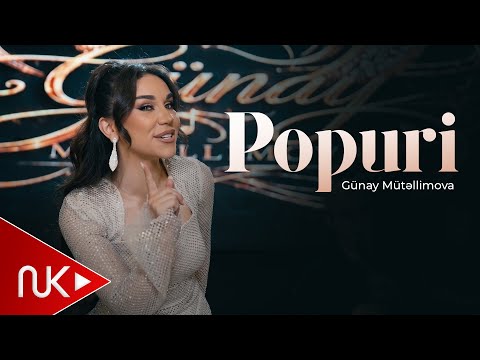 Günay Mütəllimova - Popuri 2026 (Yeni Klip)