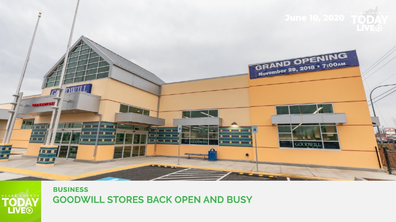 Goodwill stores back open and busy - YouTube