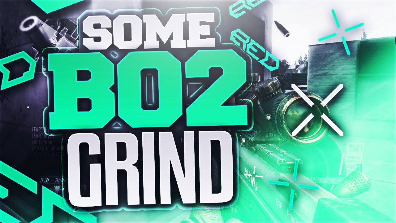 Some BO2 Grind! - YouTube
