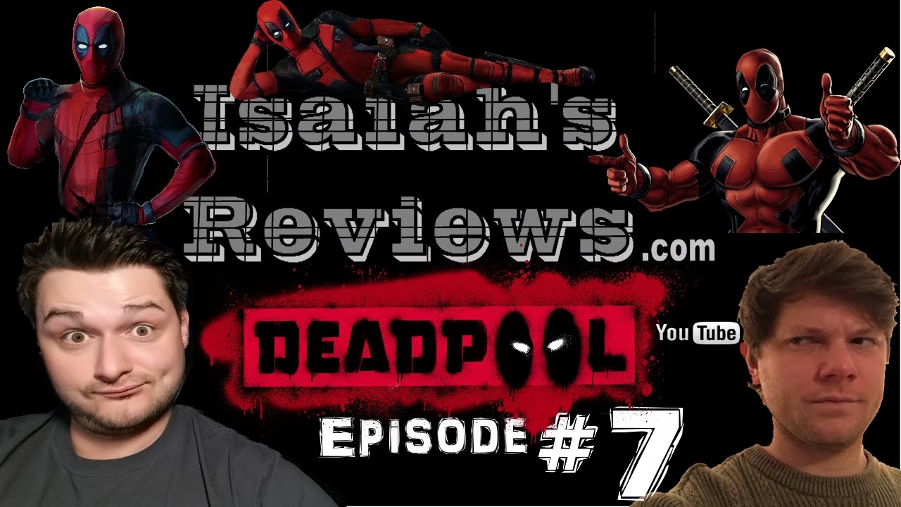 Isaiah's Reviews #7 PODCAST ( DEADPOOL MOVIE REVIEW ) - YouTube