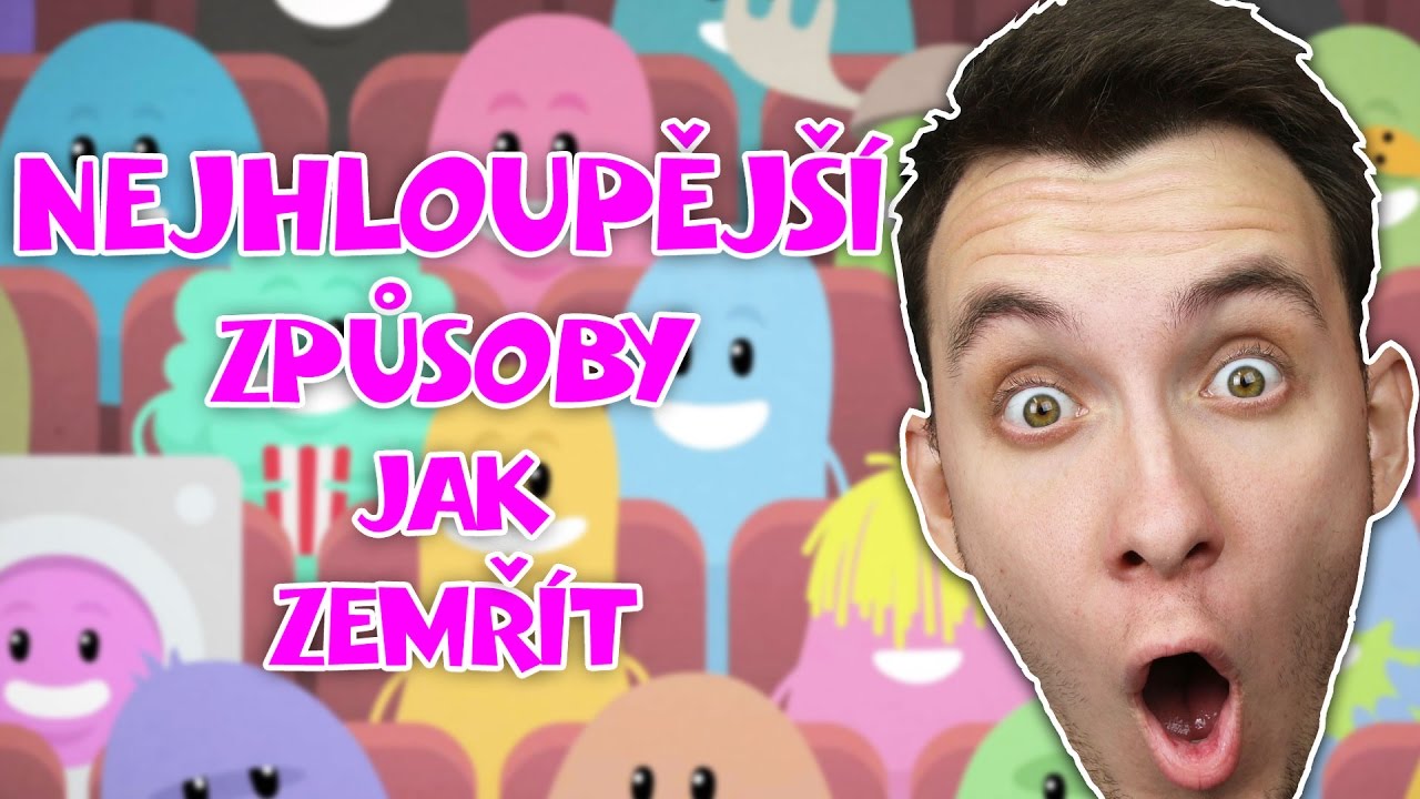 Ochutnávky #131: NEJHLOUPĚJŠÍ ZPŮSOBY JAK ZEMŘÍT | HouseBox - YouTube