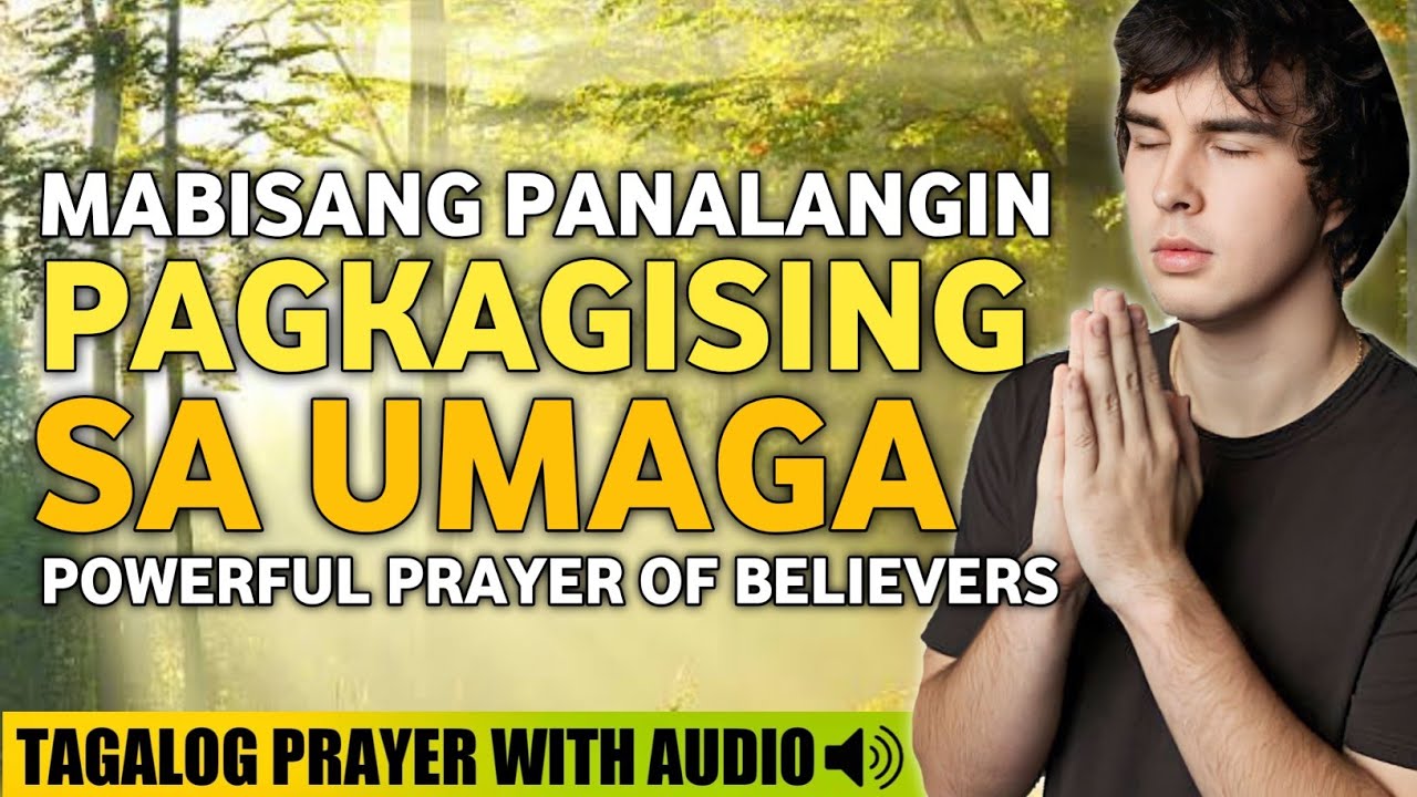 TAIMTIM NA PANALANGIN SA UMAGA PAGKAGISING• MEDITATION PRAYER IN THE ...
