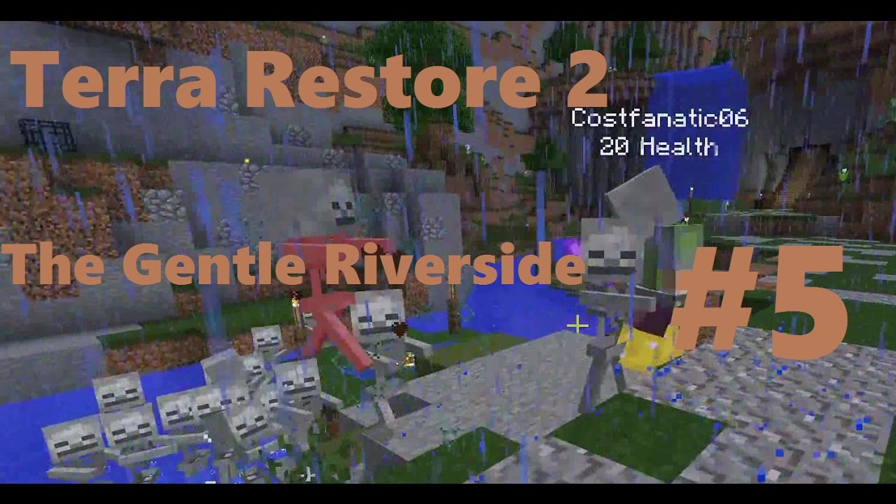 Terra restore 2 - #5 The Gentle Riverside - YouTube