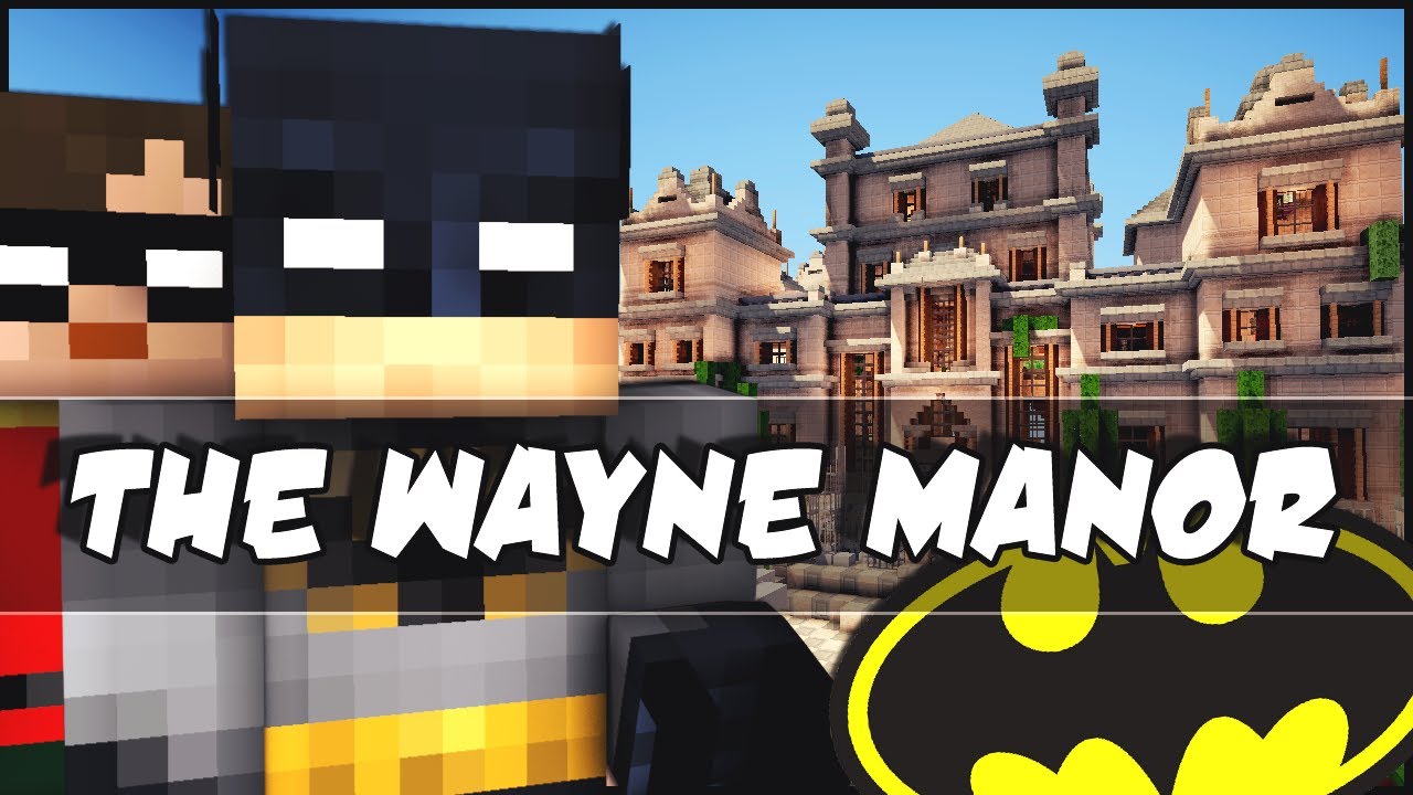 Wayne Manor Minecraft