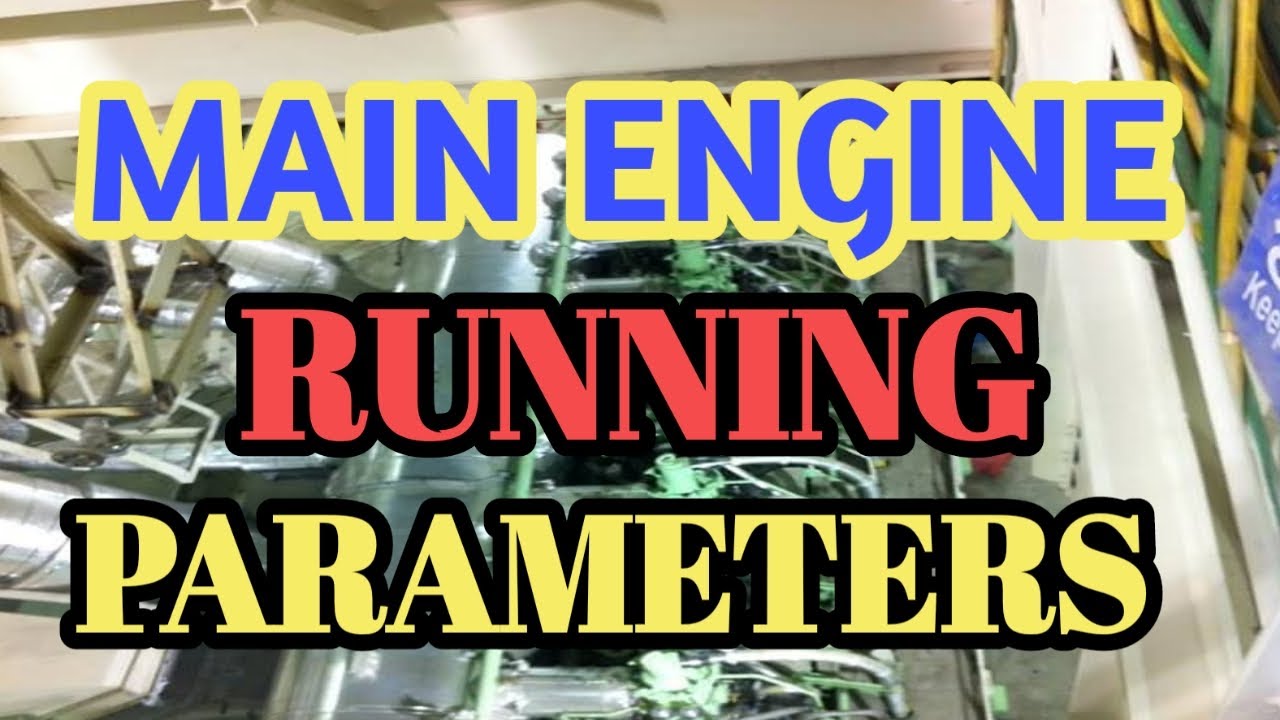 Main engine running parameters//All engine parameters//Engine ...