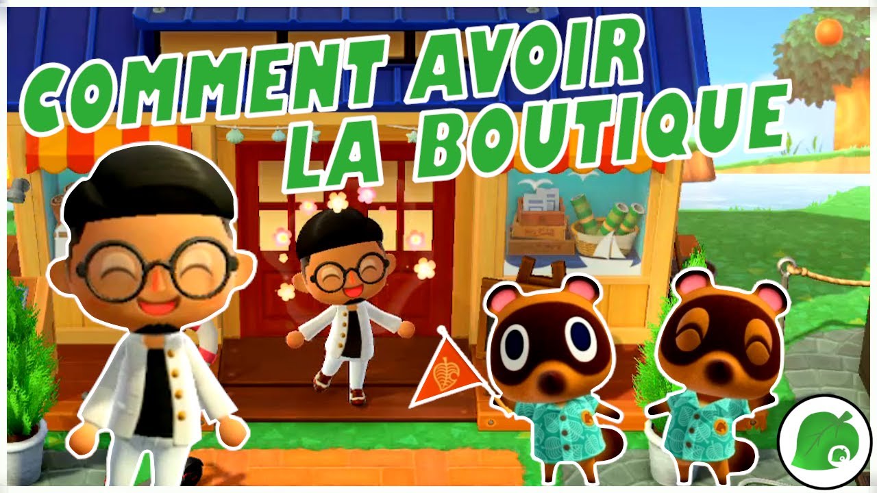 Comment avoir la BOUTIQUE NOOK (et son EVOLUTION) - ACNH - YouTube