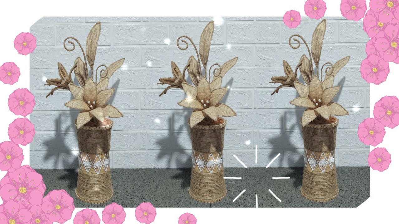 Make A Flower Vase With Jute Burlap For Home Decoration || DIY ...