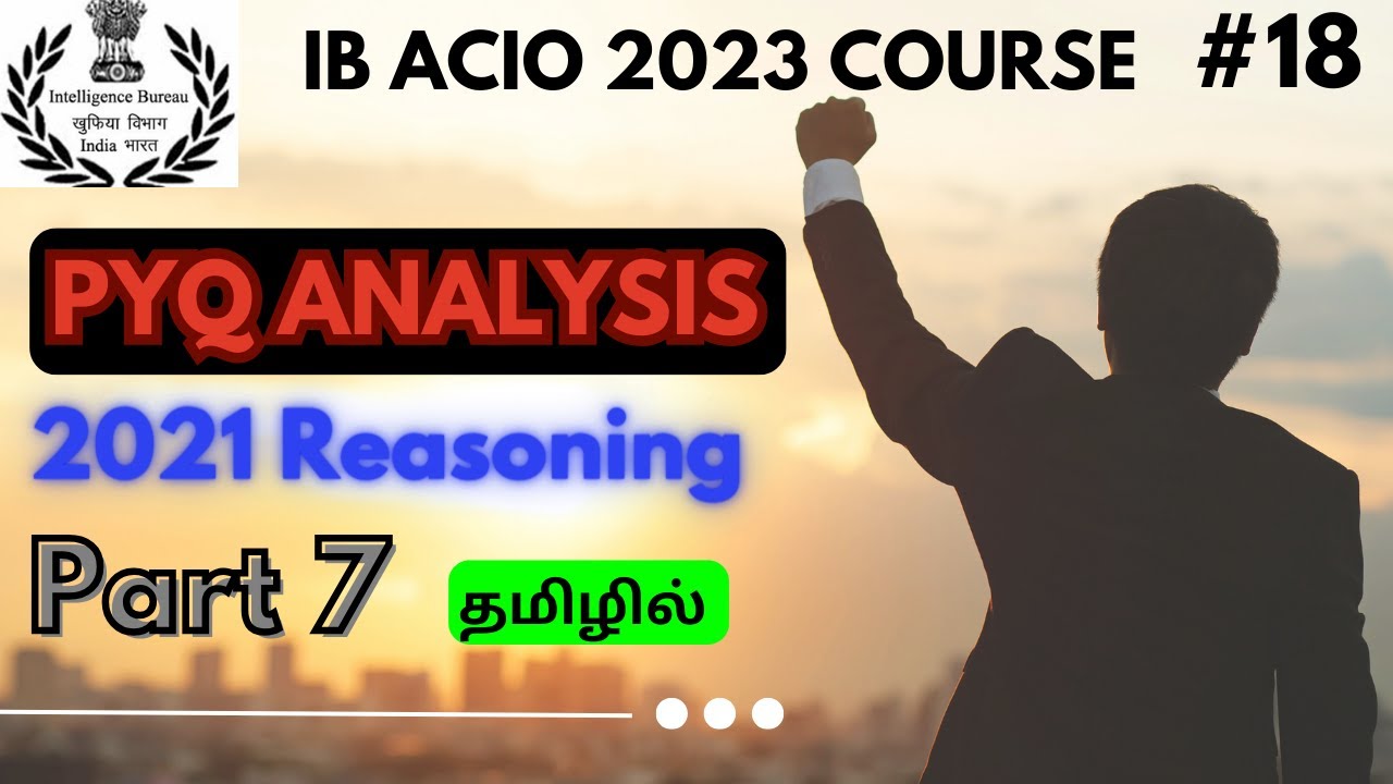 PYQ Reasoning Decoding Part 7| IB ACIO Crash Course 2023 in Tamil| #18 ...